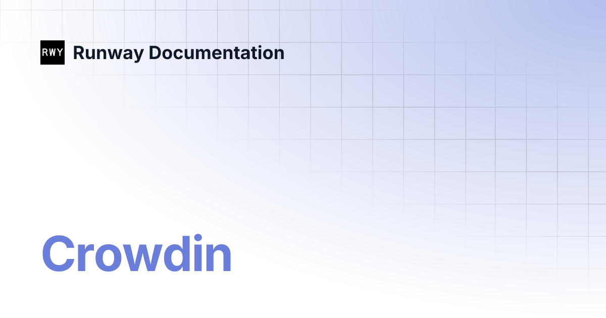Crowdin | Runway Documentation