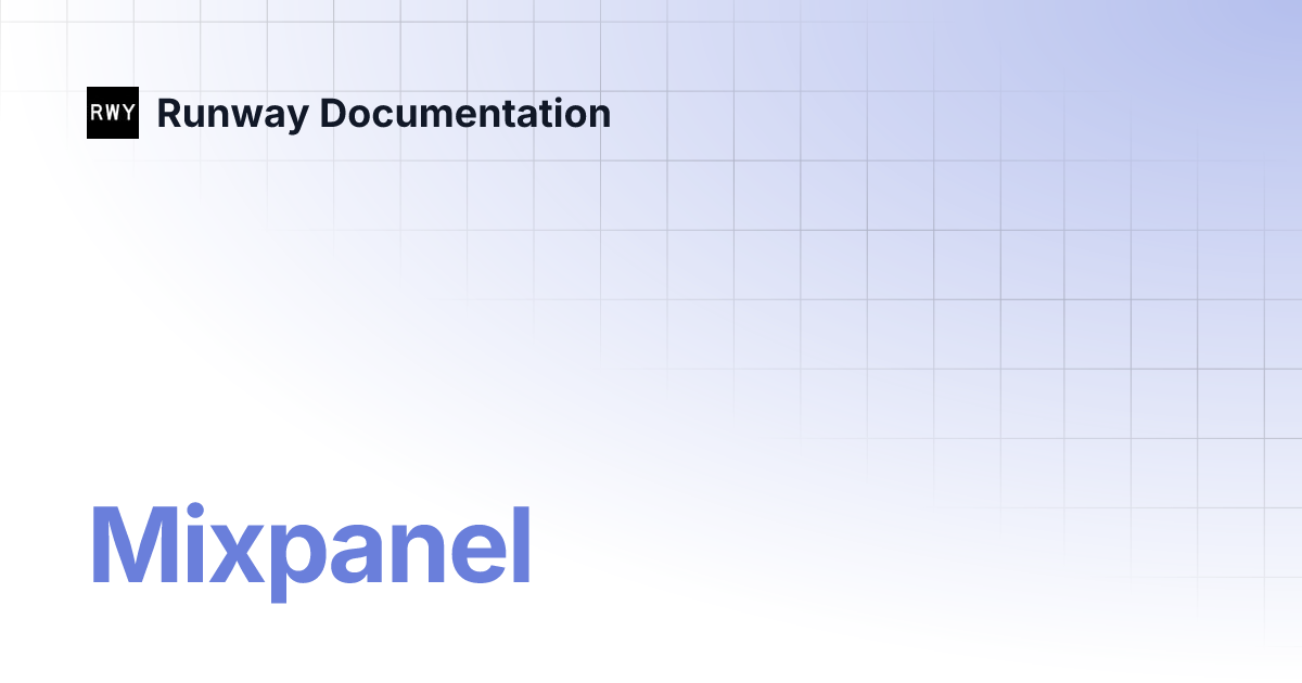 Mixpanel | Runway Documentation